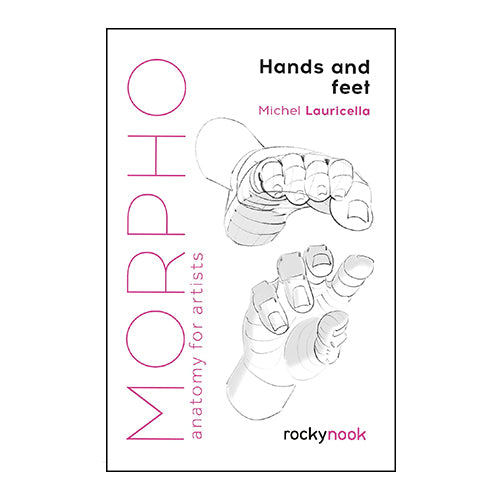 Morpho: Hands and Feet Book – ARCH Art Supplies